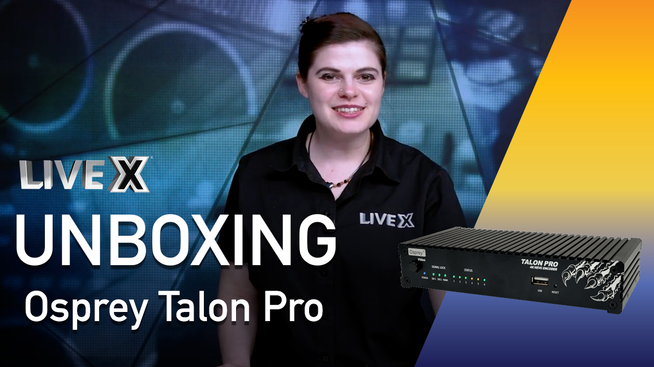Unboxing: Osprey Talon Pro Hardware Encoder | Live X